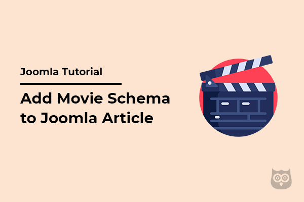 How To Add Movie Schema To Joomla Article JoomlaBeginner